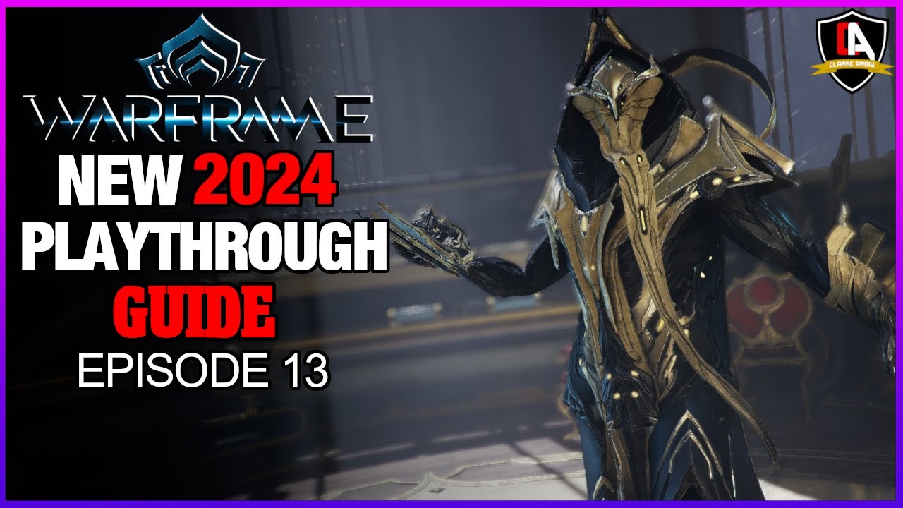 Warframe: A NEW Playthrough Guide in 2024 | Episode 13: "Whispers in ...