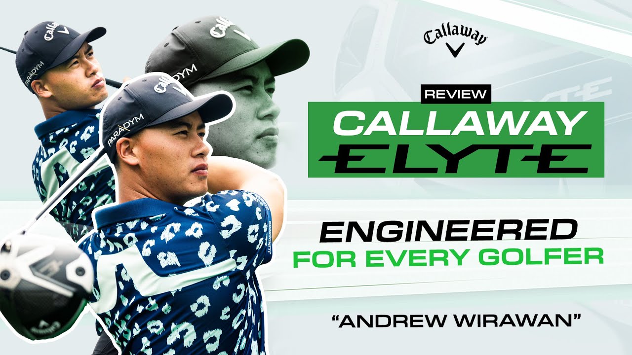 ANDREW WIRAWAN REVIEW DRIVER CALLAWAY ELYTE PRO GOLFER INDONESIA ...