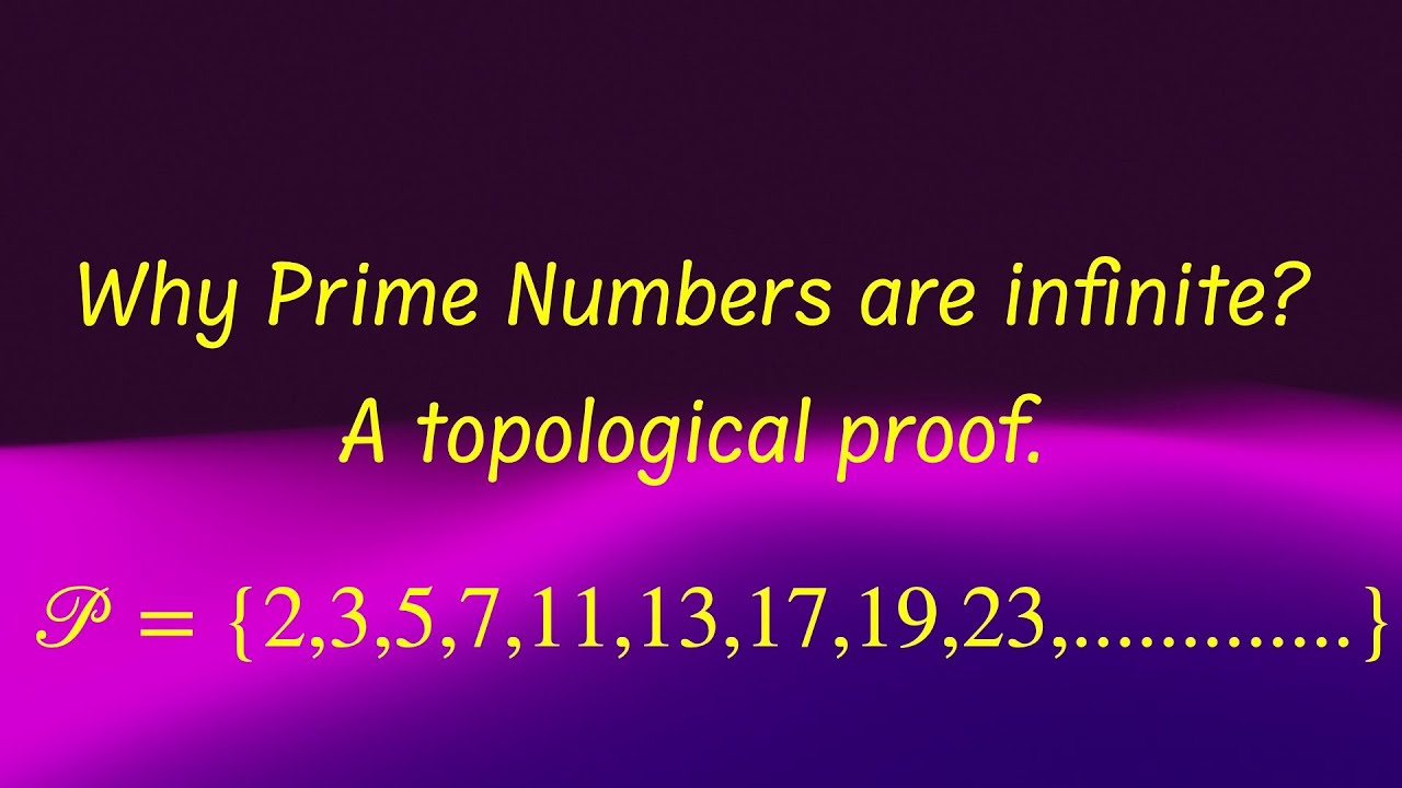 A topological proof of the infinitude of prime numbers - YouTube