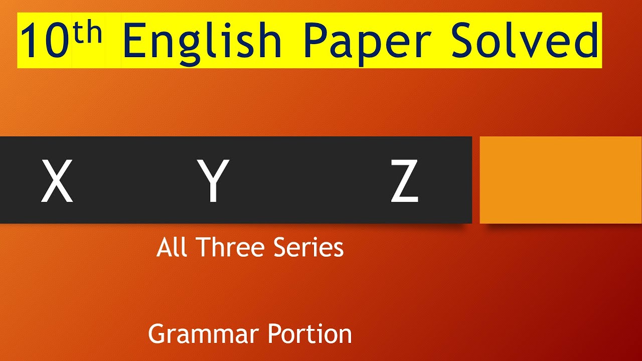 10th English Paper 2023 Solved All Series XYZ - YouTube