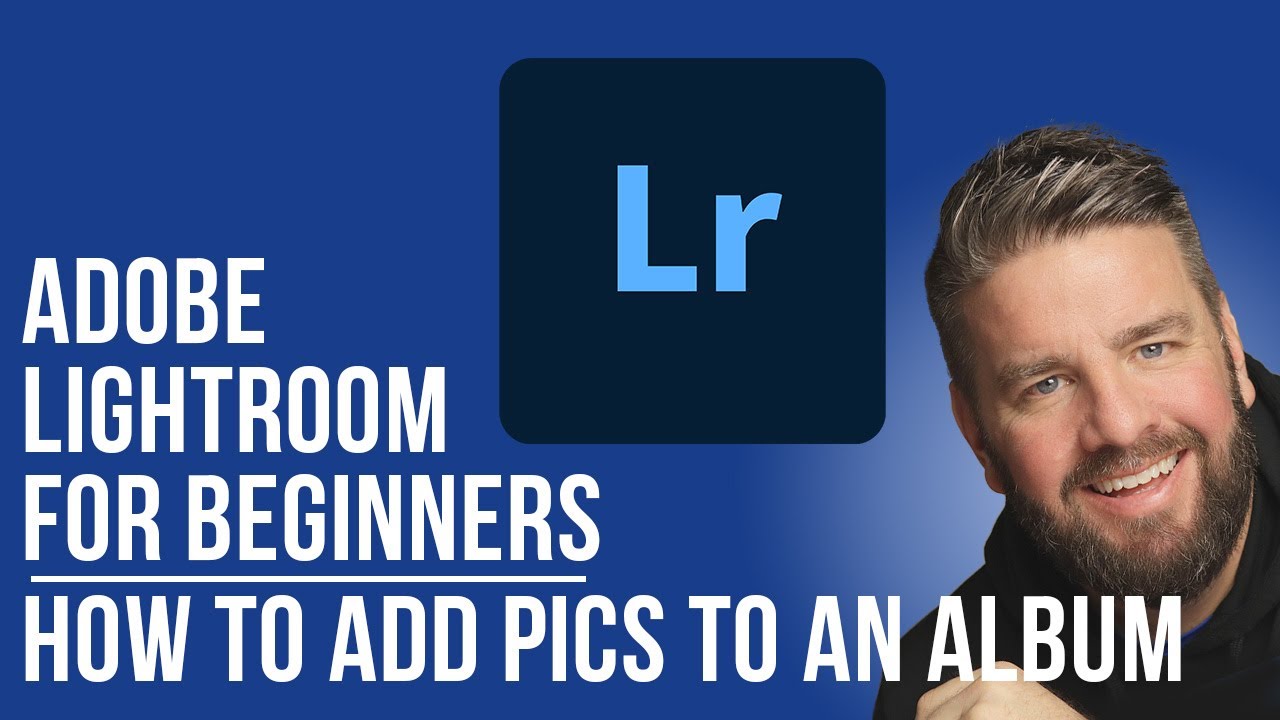 If You Forgot to Add Your Photos to an Album in Adobe Lightroom - YouTube