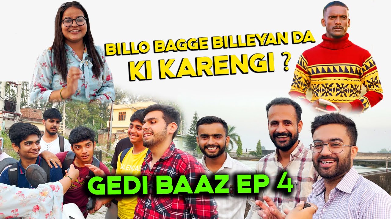 Gedi Baaz EP 4 | Billo Bagge Billeyan Da Ki Karengi ? | Talwara The ...