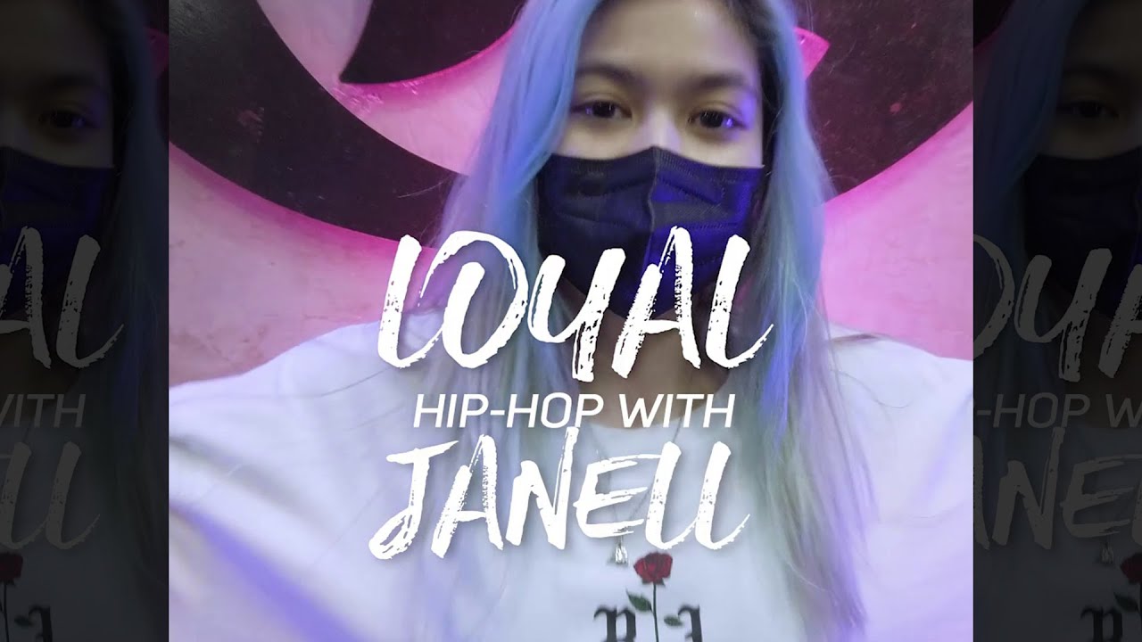 LOYAL | Hip-Hop with Janell - YouTube