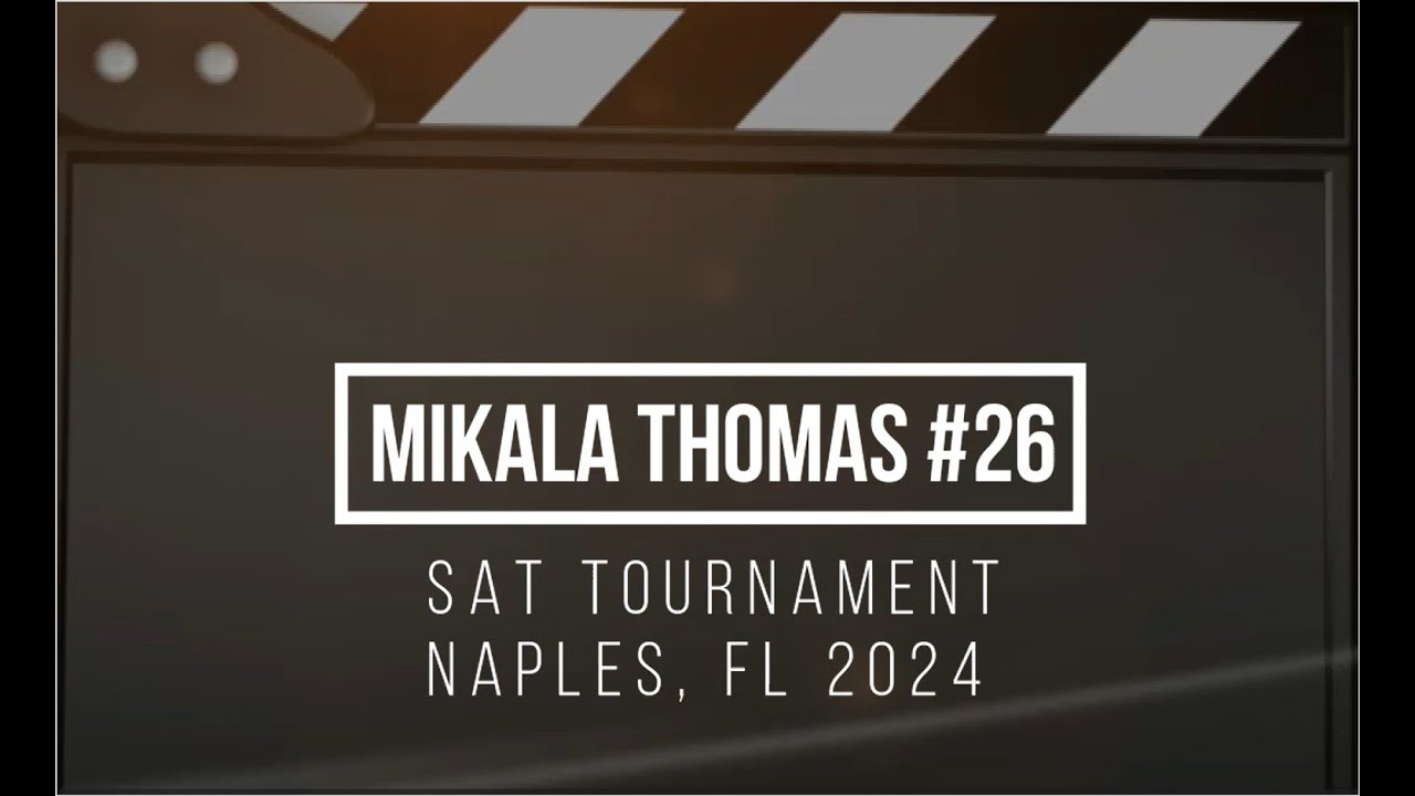 SAT Tournament 2024 - Mikala Thomas #26 - YouTube