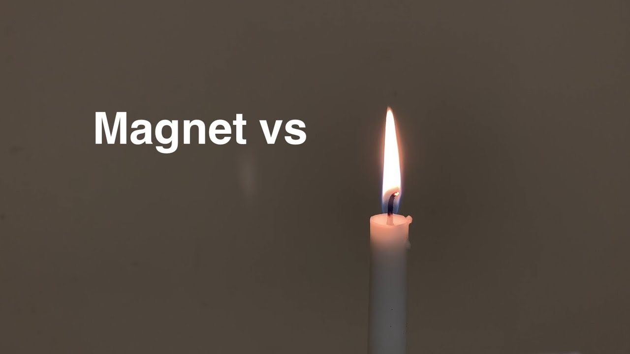 Will a Magnet Affect a Lit Candle? - YouTube