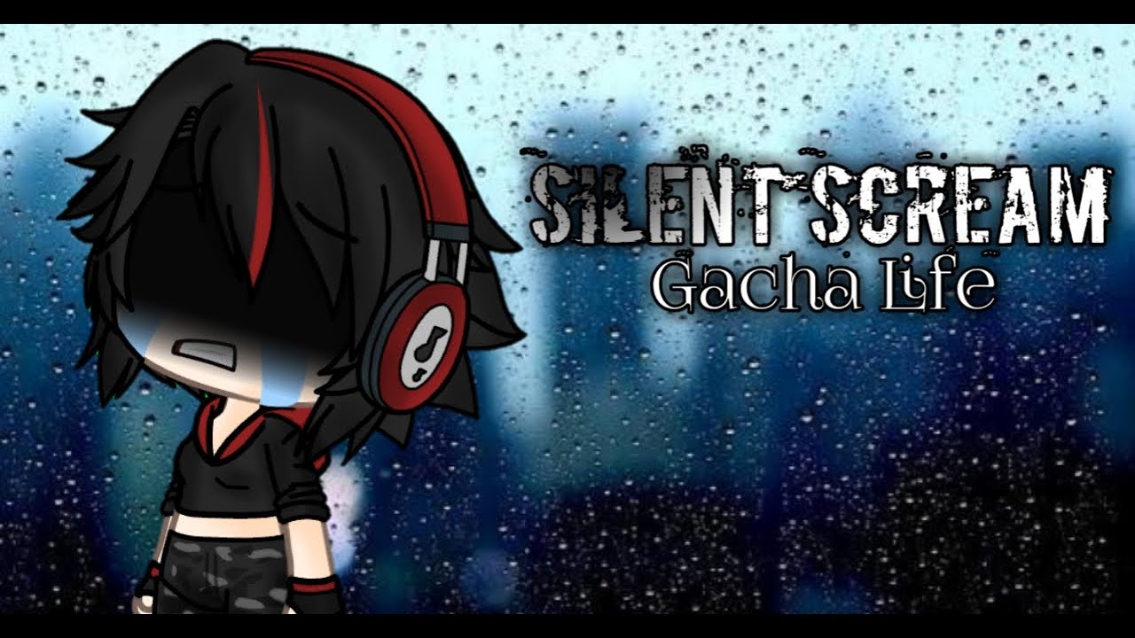Silent Scream || Gacha Life || GLMV || Sub Indo and English - YouTube