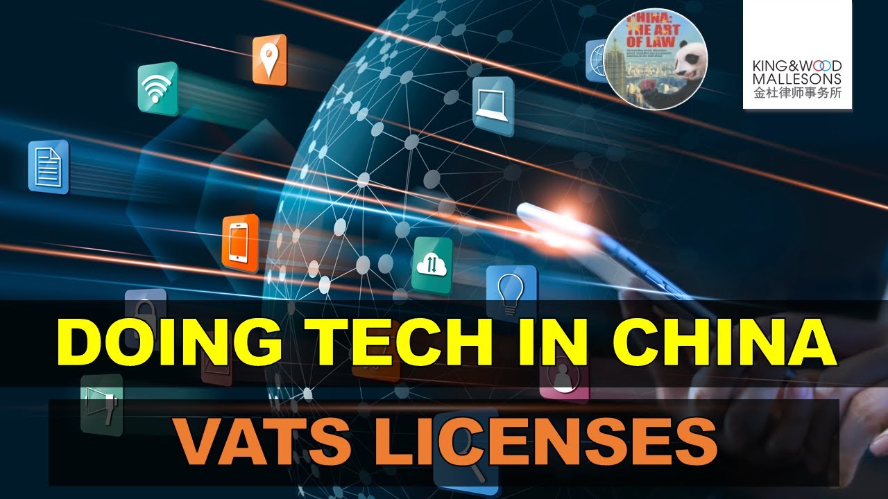 What is a VATS License? Value Added Telecom Licenses in Tech China ...