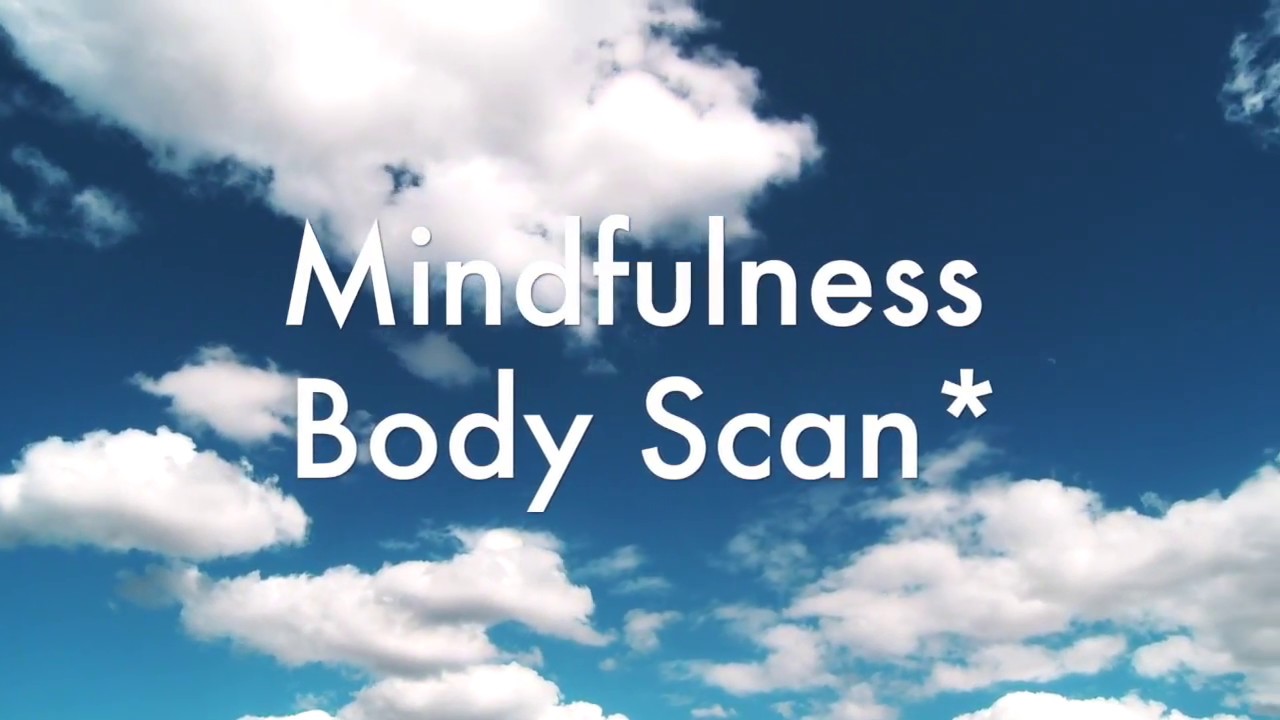 Mindfulness: Body Scan - YouTube