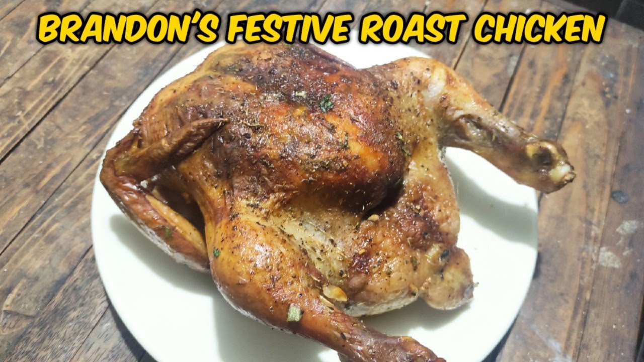 Brandon's Roast Chicken perfect for the festive season (CwB #8) - YouTube
