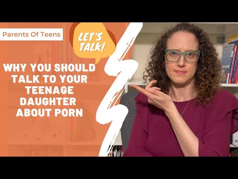 Why It Is Important To Talk To Your Daughter About Porn | Parents Tips