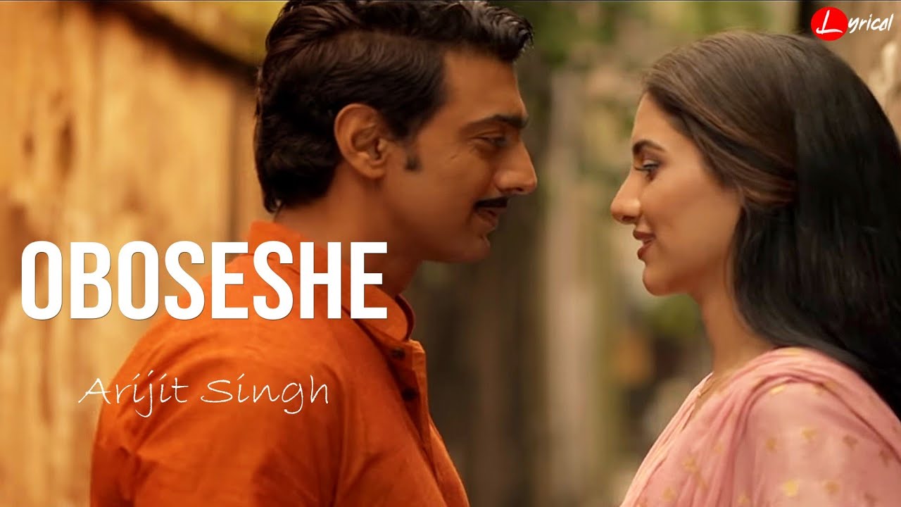 Oboseshe | Lyrical | Kishmish | অবশেষে | Arijit Singh | Dev | Rukmini | Rahool | Nilayan - YouTube