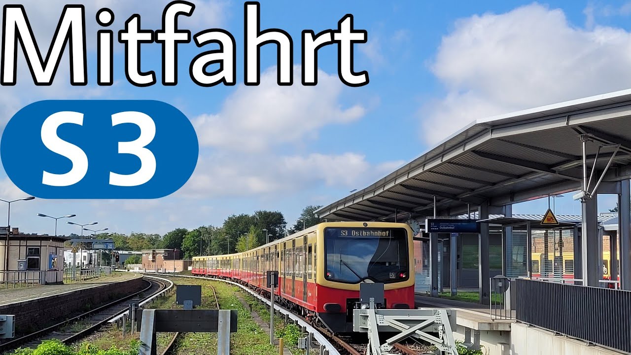 S-Bahn Berlin | Mitfahrt in der BR481 auf der S3 | Friedrichshagen ...