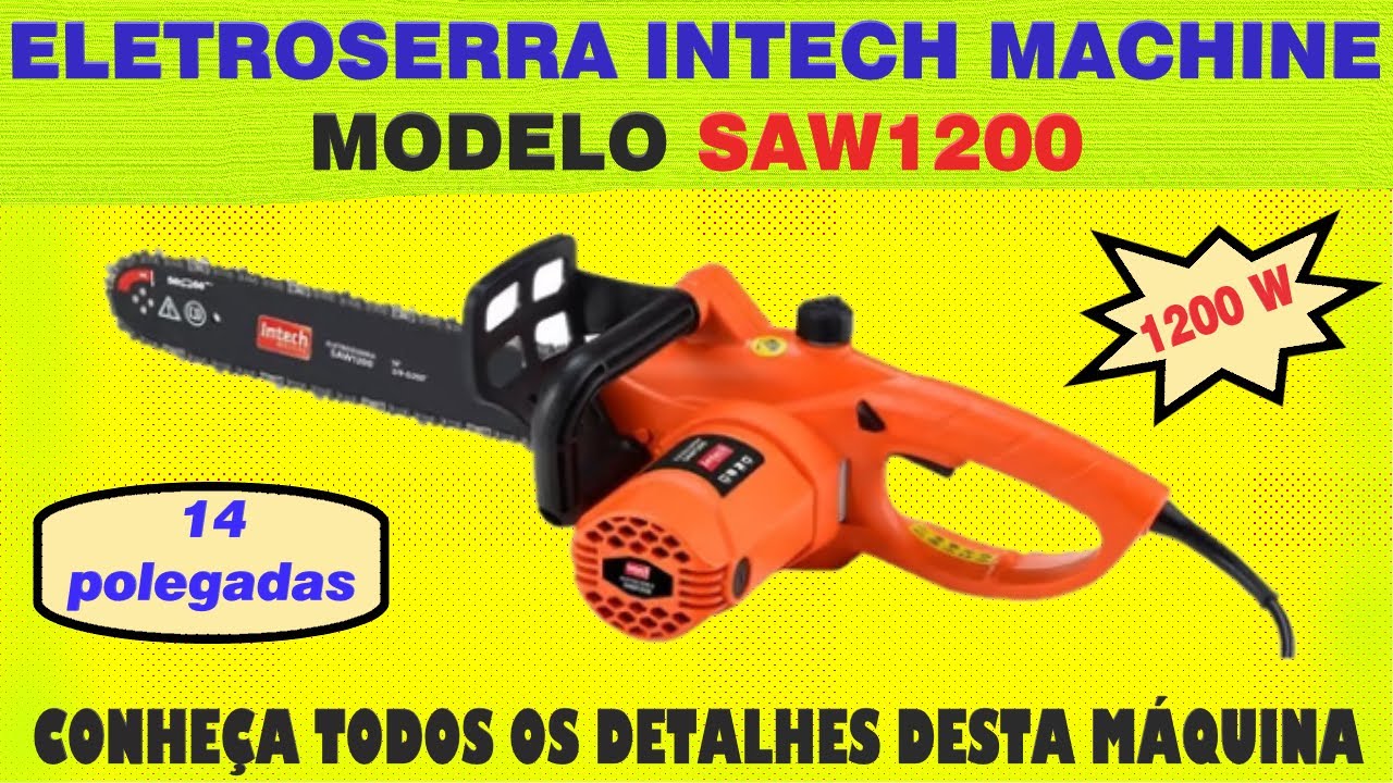 ELETROSERRA MODELO SAW1200 DA INTECH MACHINE - YouTube