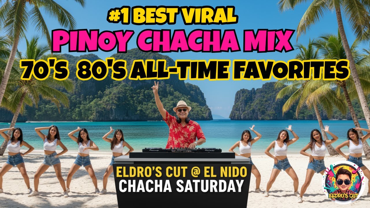 🔥#1 BEST VIRAL PINOY CHACHA MIX 2025 | 70s 80s All-Time Favorite ...