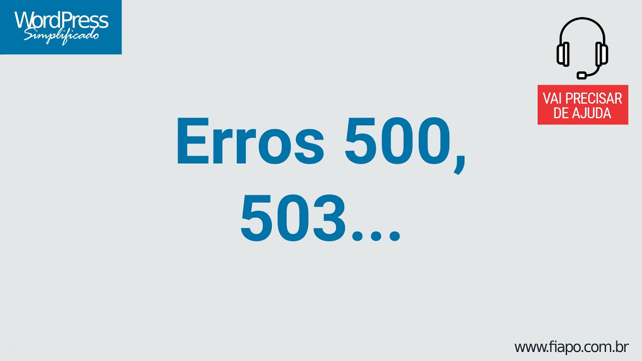 Problemas comuns no WordPress - Erros da série 500, 503, etc - YouTube