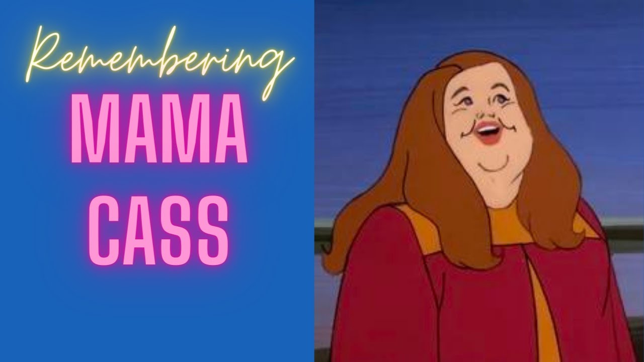 Remembering Mama Cass - YouTube