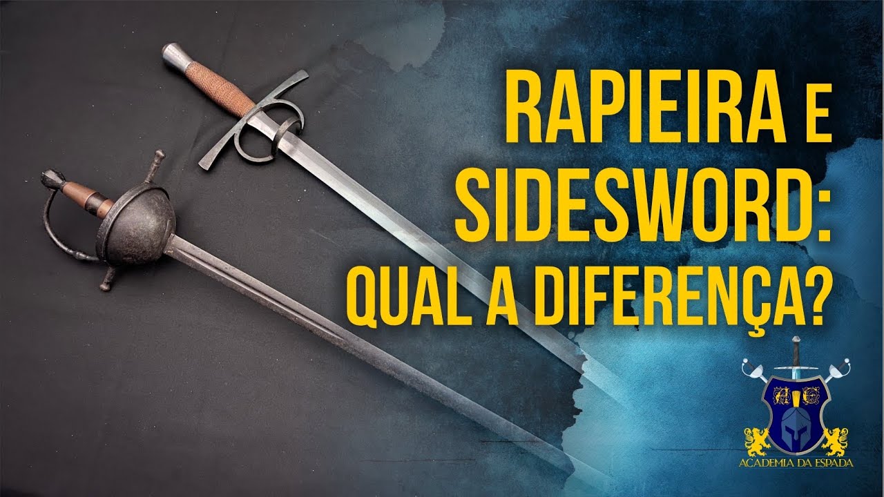 A diferença entre Rapieira e Sidesword. São a mesma? - YouTube