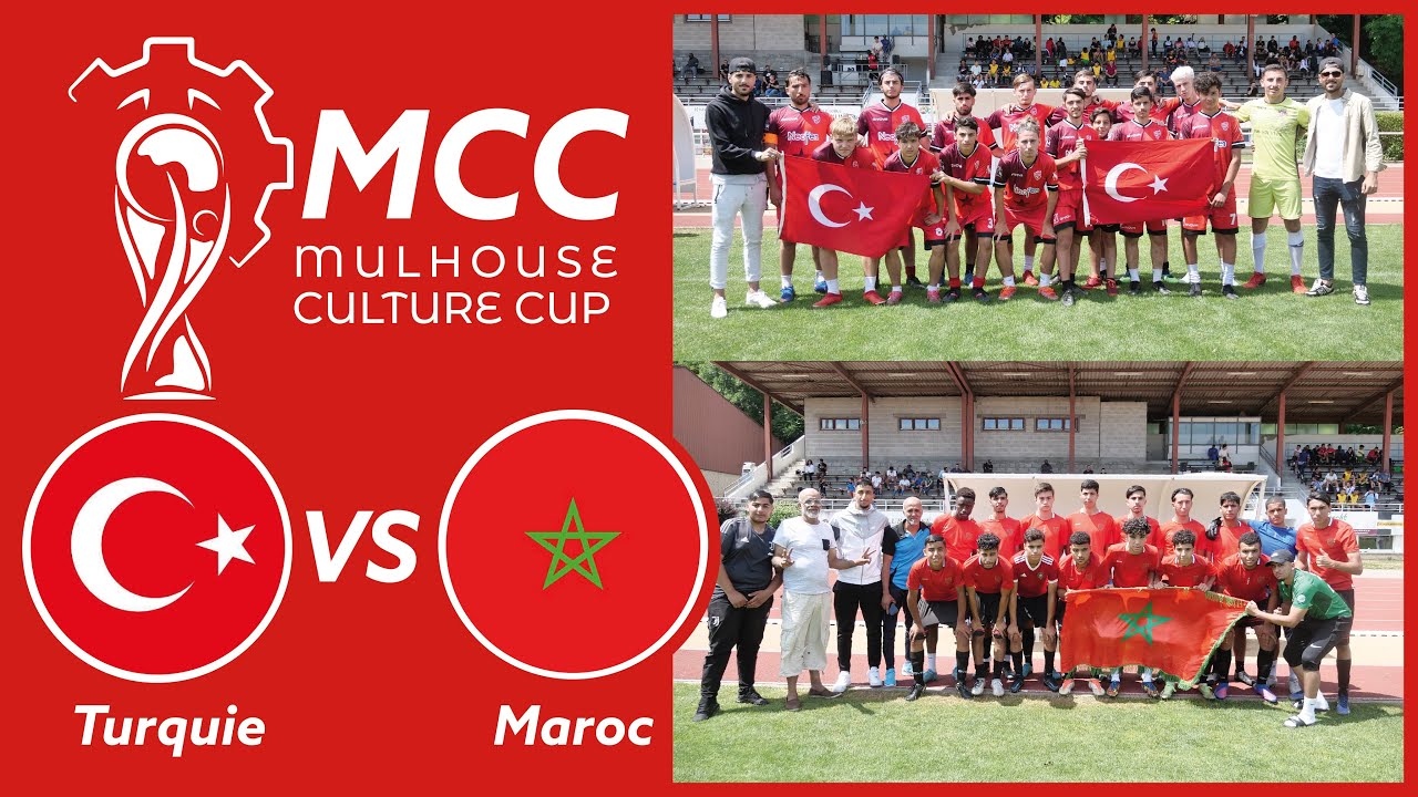 MCC | Turquie - Maroc | Demie finale Mulhouse Culture Cup - YouTube