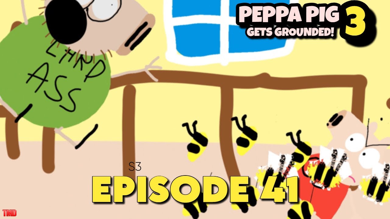 Peppa Pig Gets Grounded S3 Episode 41: Peppa brings bees into the house ...