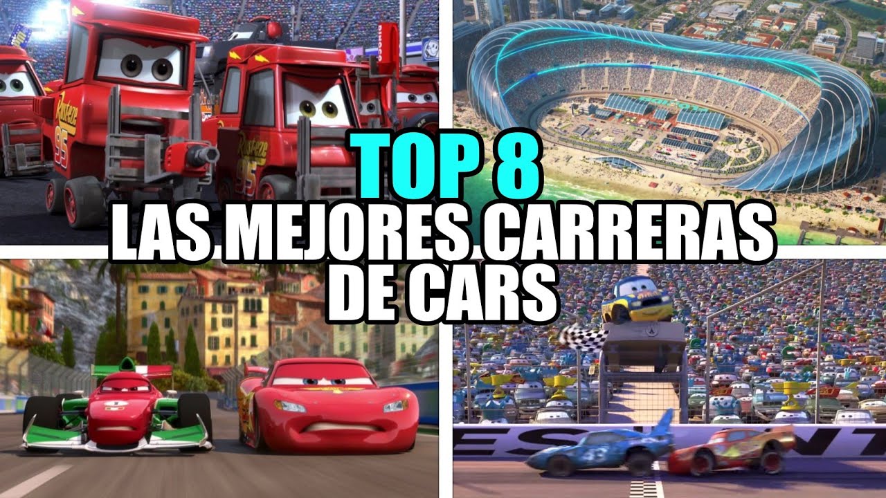 TOP 8: Mejores Carreras de Cars (Resumen y Curiosidades) - YouTube