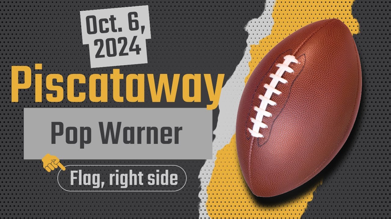 Piscataway Pop Warner Flag Right Field: October 6, 2024 - YouTube