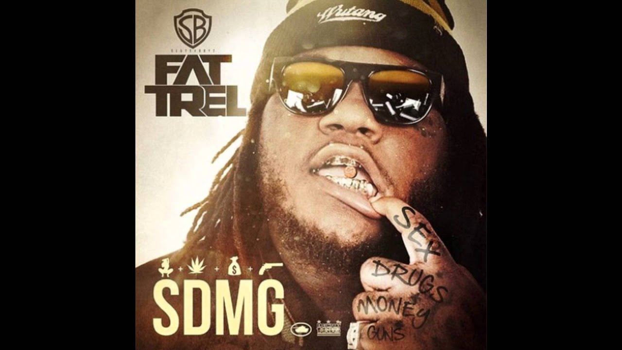 Fat Trel-SDMG (Official Song) - YouTube