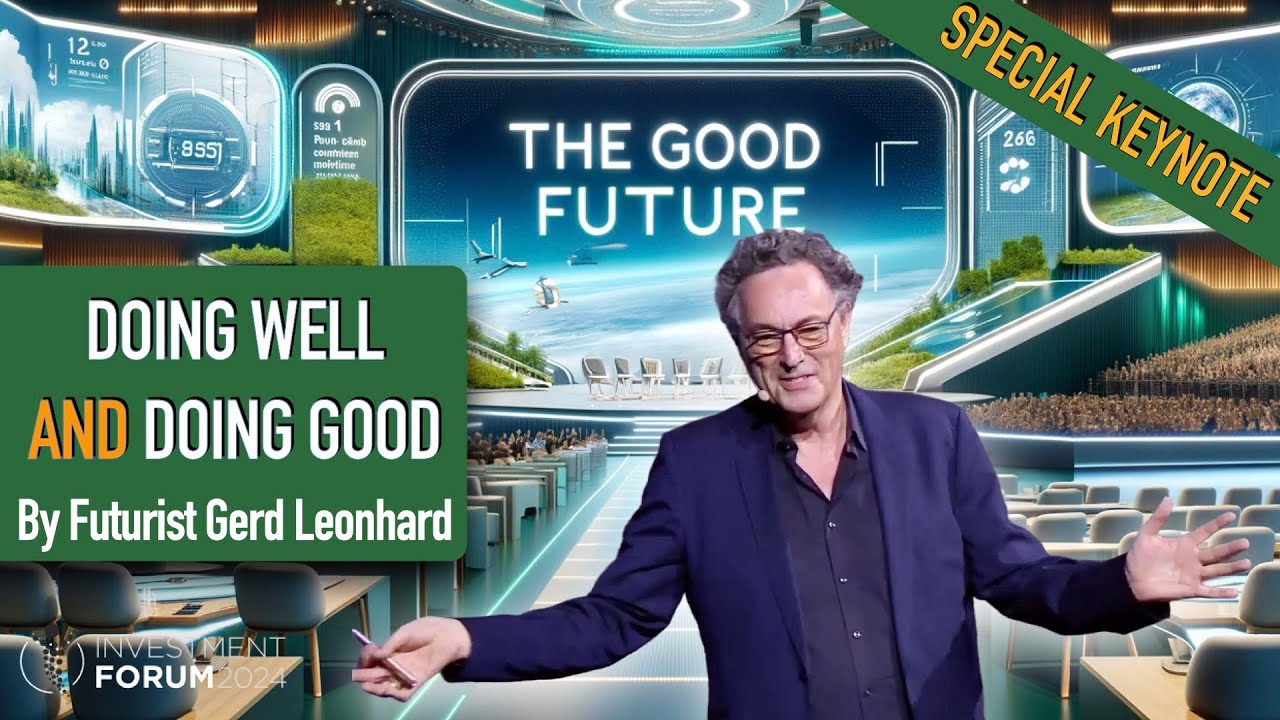 What does a future-fit society look like? Doing well and doing good. Gerd Leonhard #futurist ...