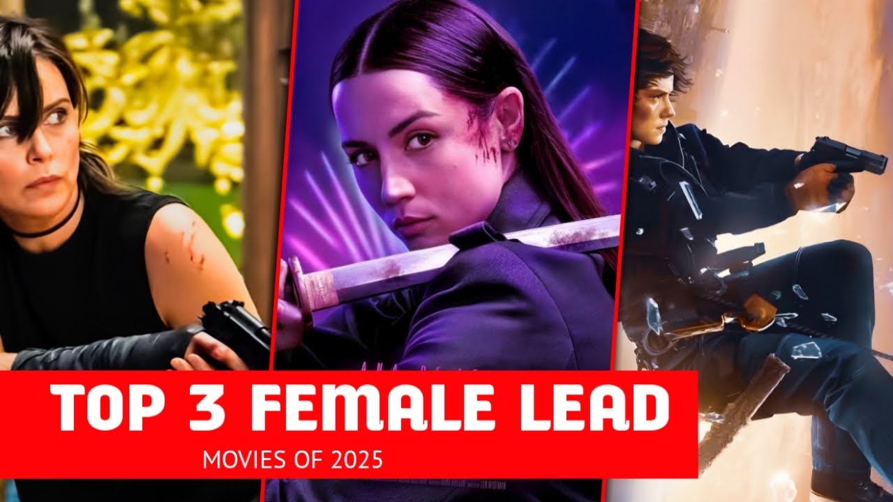 The 3 Most Entertaining female lead Movies of 2025 So far - YouTube