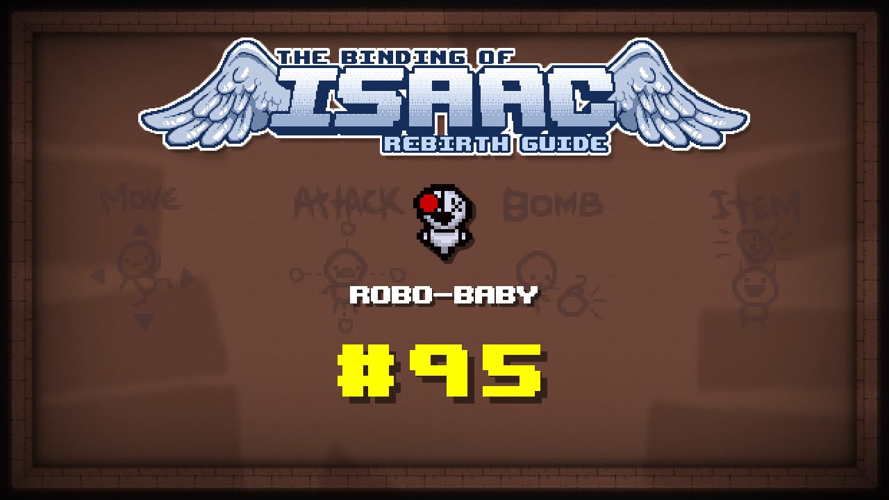 Binding of Isaac: Rebirth Item guide - Robo-Baby - YouTube