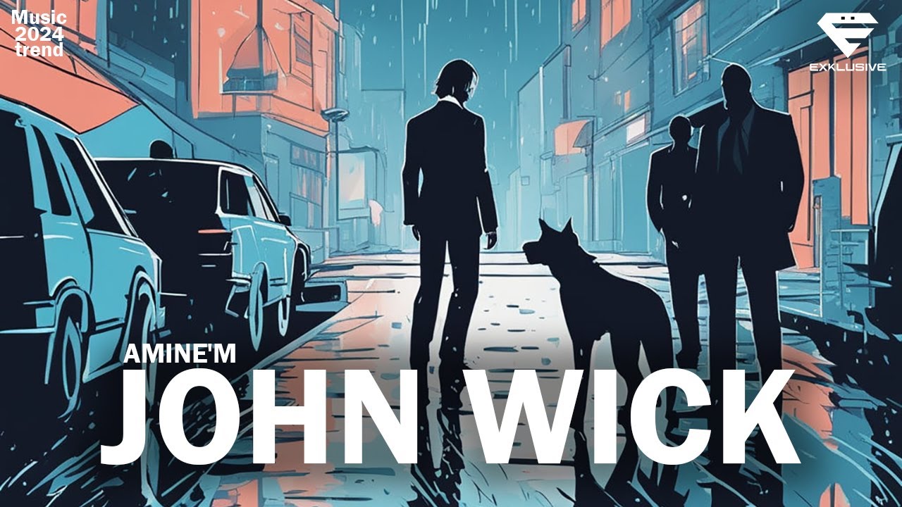 Amine'M - John wick (Official Music) - YouTube