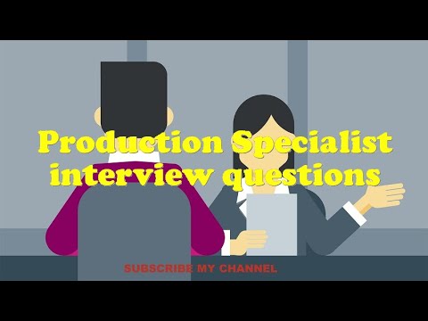 Production Specialist interview questions - YouTube