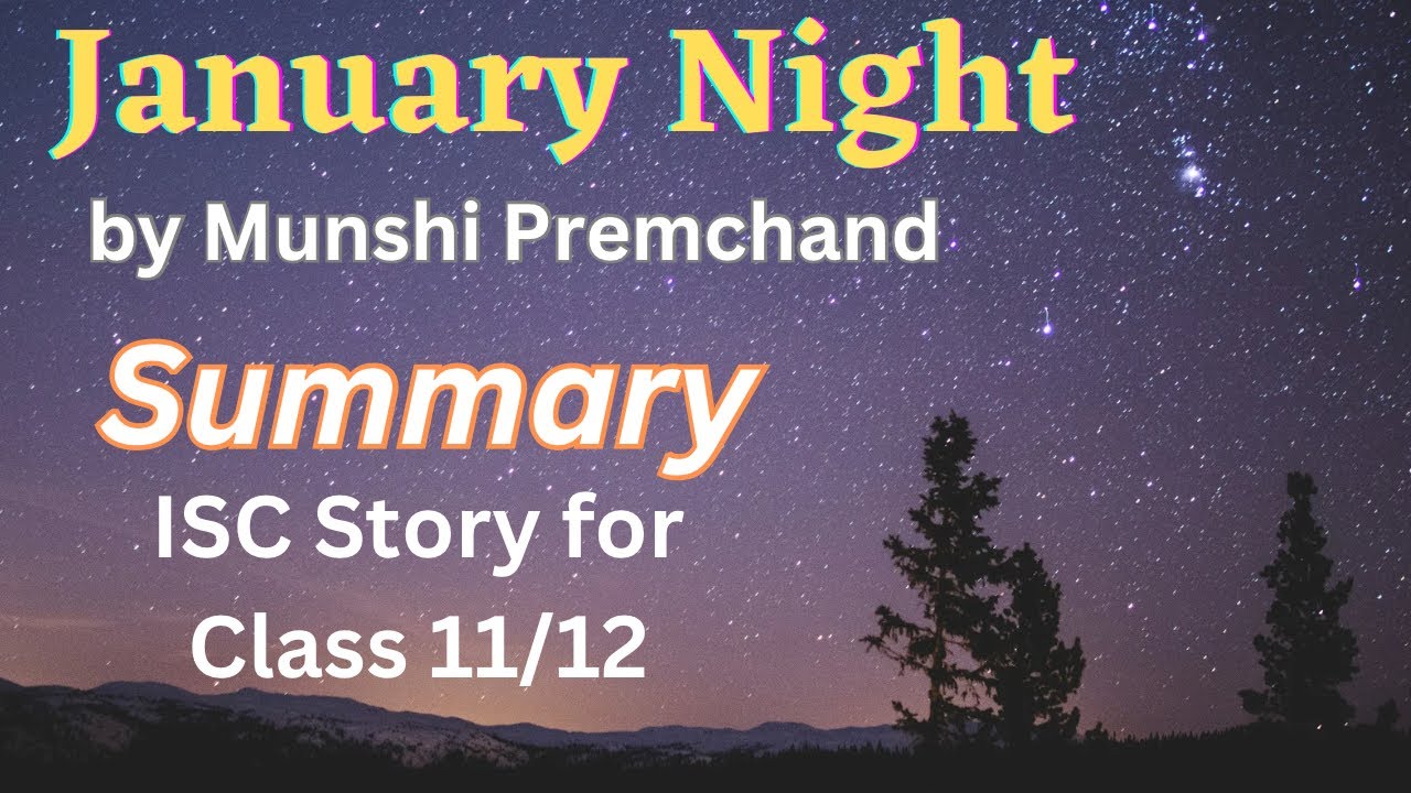 January Night - ISC Class 11/12 Story - YouTube