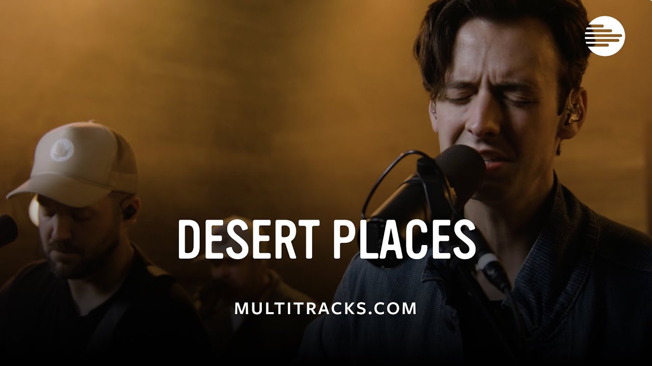 John Marc Kohl (ft. The Worship Initiative) - Desert Places ...