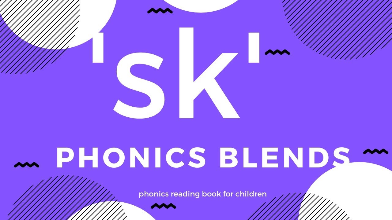 Phonics Blends Sk Reading Book For Children Learning The sk Word phonics-blends-sk-reading-book-for-children-learning-the-sk-word