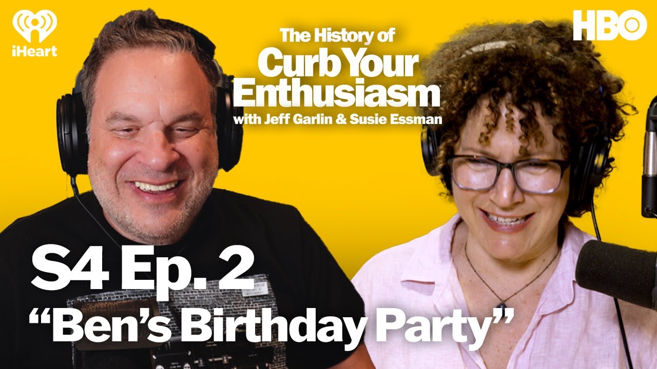 S4 Ep. 2 - “Ben’s Birthday Party” | The History of Curb Your Enthusiasm ...