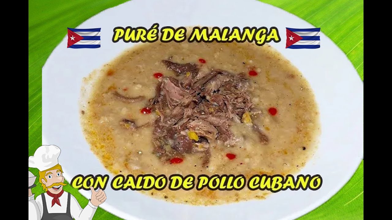 Puré De Malanga con Caldo de Pollo Cubano - YouTube