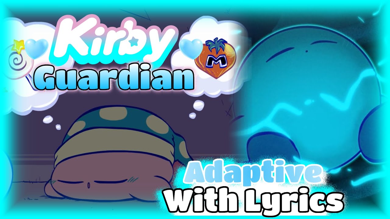 LostOne: Adaptive With Lyrics - Kirby Guardian Cover - YouTube