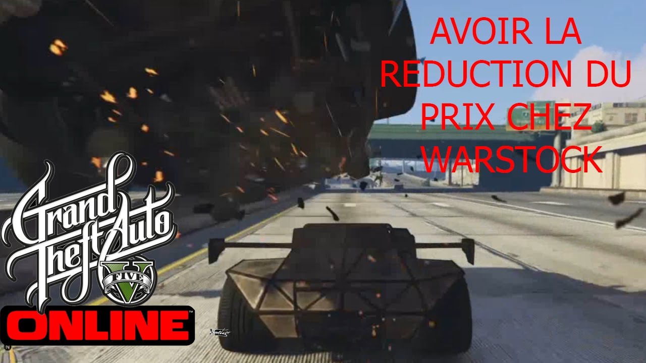 GTA 5 - REDUCTION CHEZ WARSTOCK (BUGGY RAMPE) - YouTube