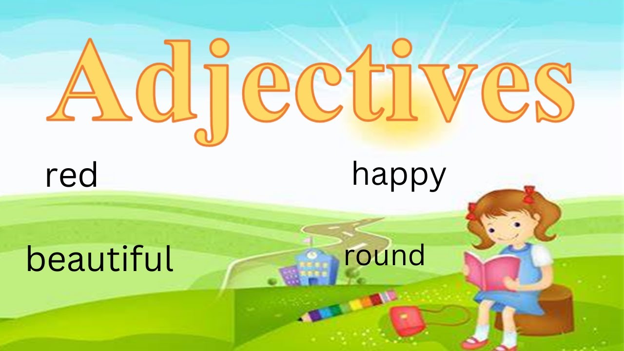 Adjectives For Kids/ Adjectives describe a noun - YouTube