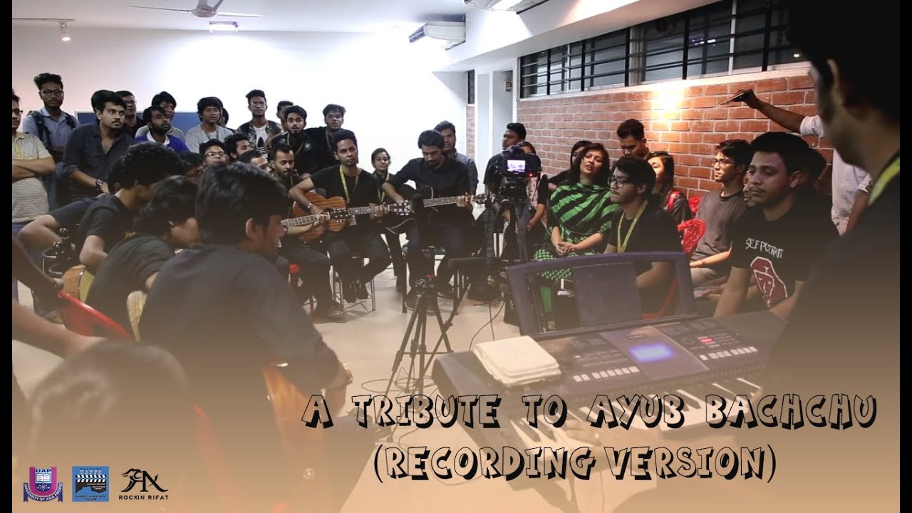 Tribute To Ayub Bachchu | | Recorded Version | | UAP Film Club - YouTube