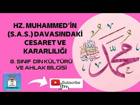 Hz.Muhammed'in(s.a.s)Davasındaki Cesaret ve Kararlılığı 8.Sınıf Din Dersi Konu anlatımı Ev Akademisi