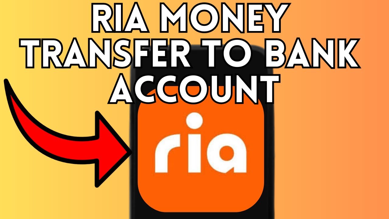 Ria Money Transfer To Bank Account (Easy Tutorial) 2025! - YouTube