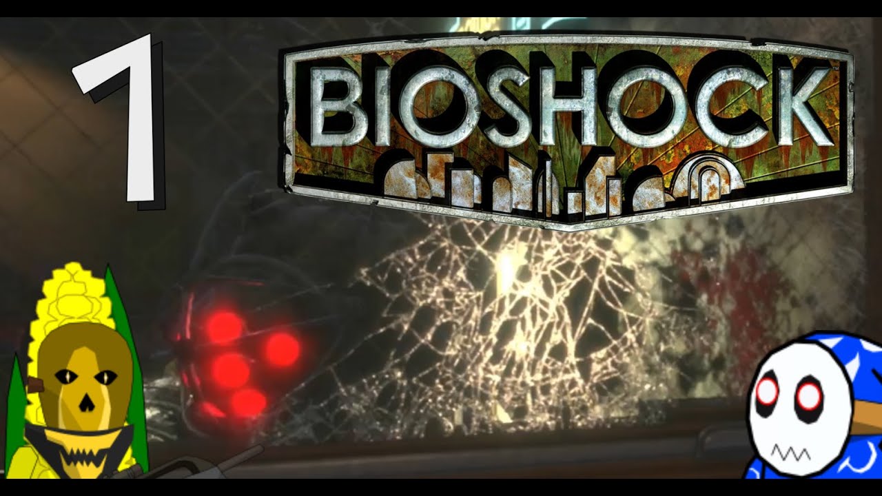 Original Bioshock Part 1 - YouTube