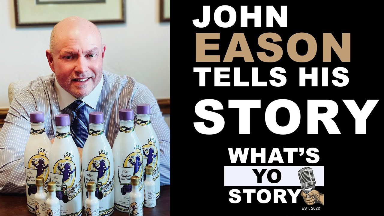 John Eason - What's Yo Story Podcast Episode #69 - YouTube