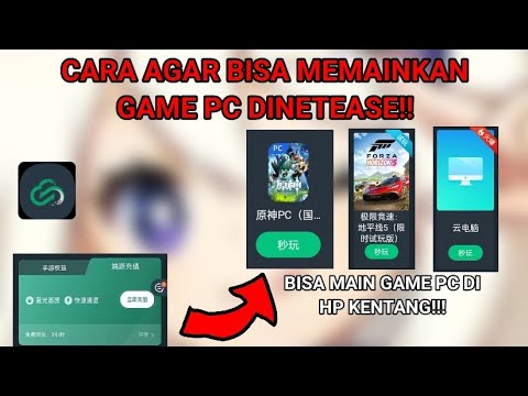 Cara agar bisa memainkan game pc di netease - Netease Cloud Gaming - YouTube