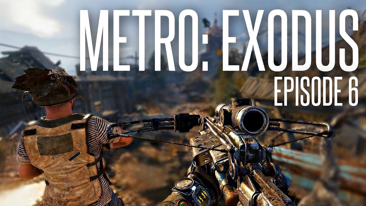 MIDNIGHT CROSSBOW HUNTER - Metro: Exodus Walkthroughski Episode 6 - YouTube