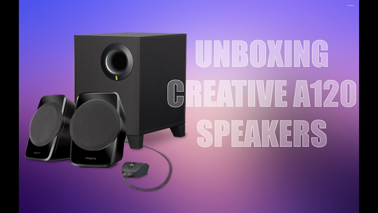 Creative A120 2.1 channel Speakers Unboxing quick look - YouTube