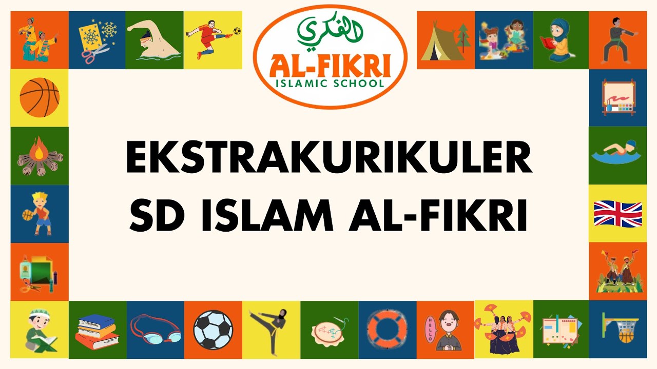 EKSTRAKURIKULER SD ISLAM AL-FIKRI - YouTube