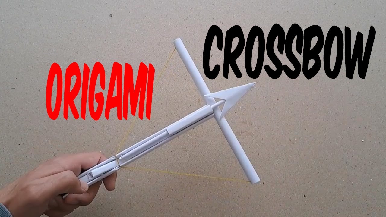 How To Make Easy and Fun Origami Crossbow - YouTube