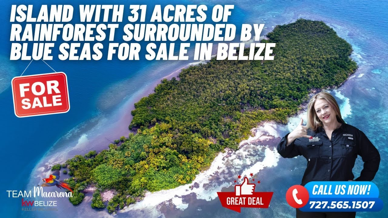 Keller Williams Belize Macarena Rose - Island with 31 Acres of ...